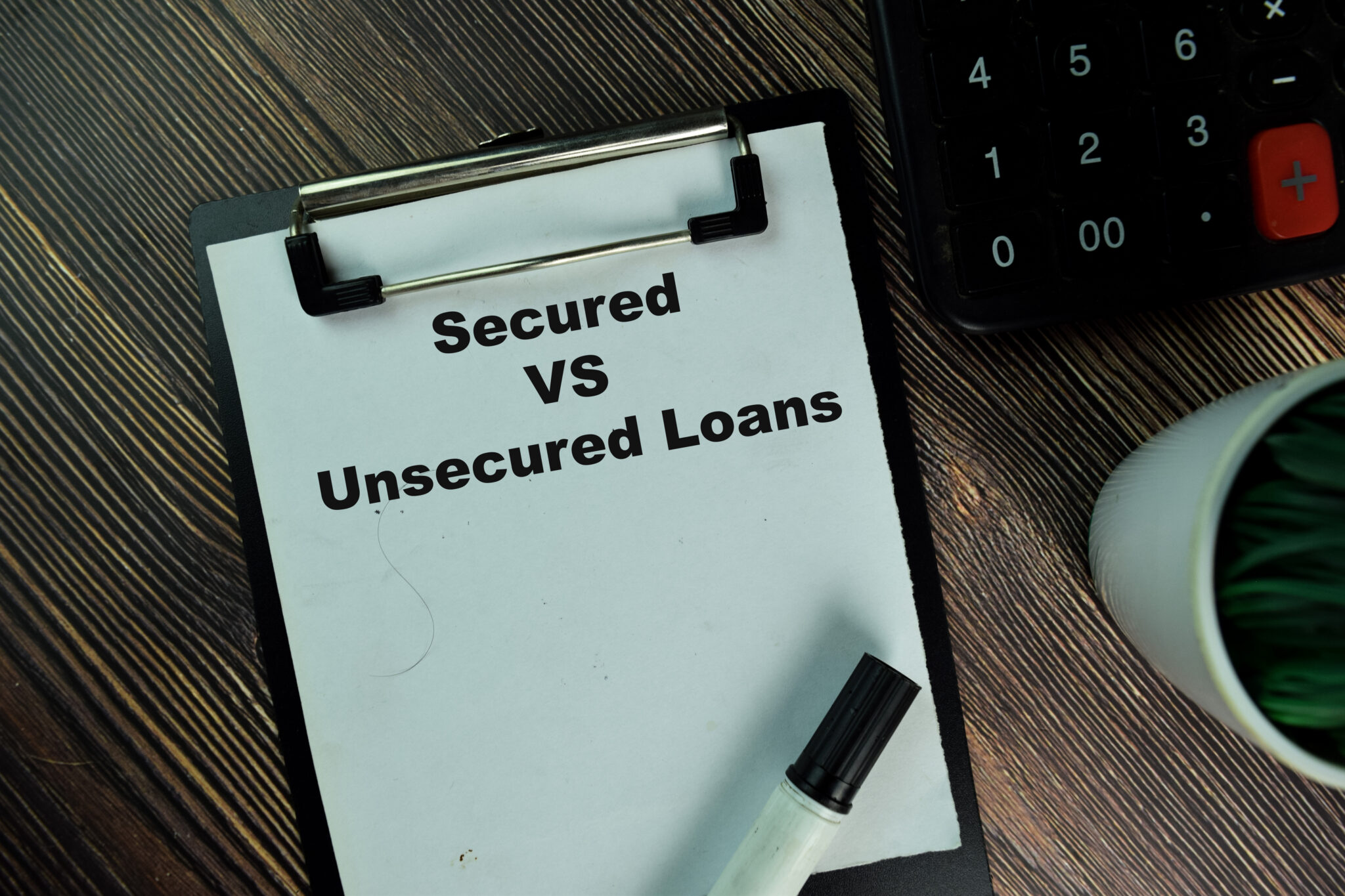 The Pros, Cons, & Risks of Secured vs. Unsecured Loans